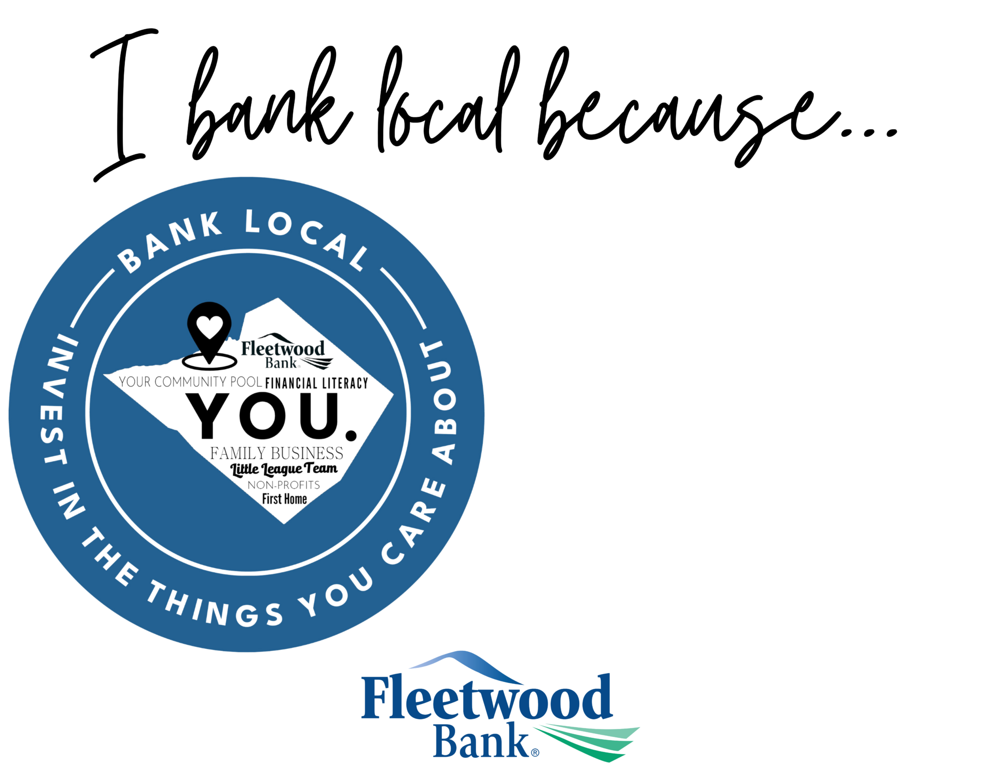 I Pledge To Bank Local Contest – Fleetwood Bank